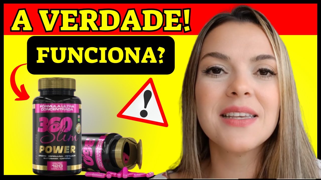 360 SLIM POWER FUNCIONA MESMO? ⛔(( CUIDADO!! ))⛔ ️360 SLIM CAPS ...
