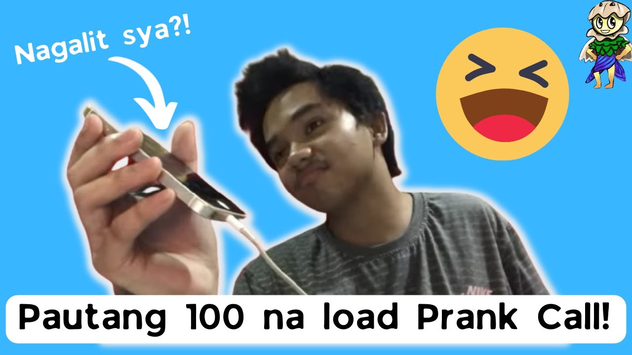 Pautang 100 na load Prank Call// Nagalit?!? - YouTube