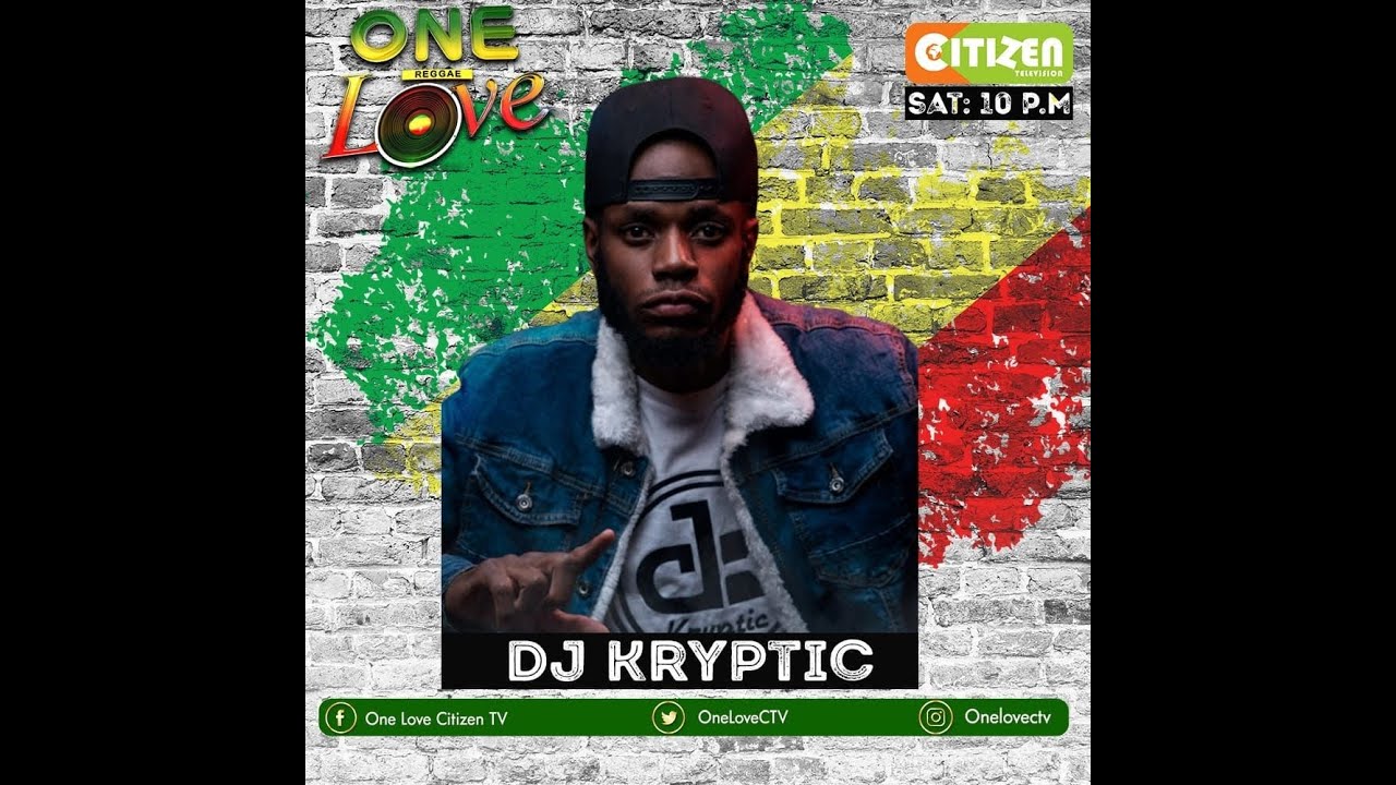 ONE LOVE CITIZEN TV REGGAE SET_DJ KRYPTIC - YouTube