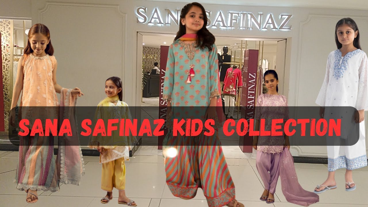 SANA SAFINAZ KIDS | STITCHED KIDS COLLECTION| PRET COLLECTION - YouTube