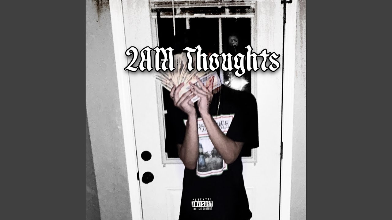 2AM Thoughts - YouTube