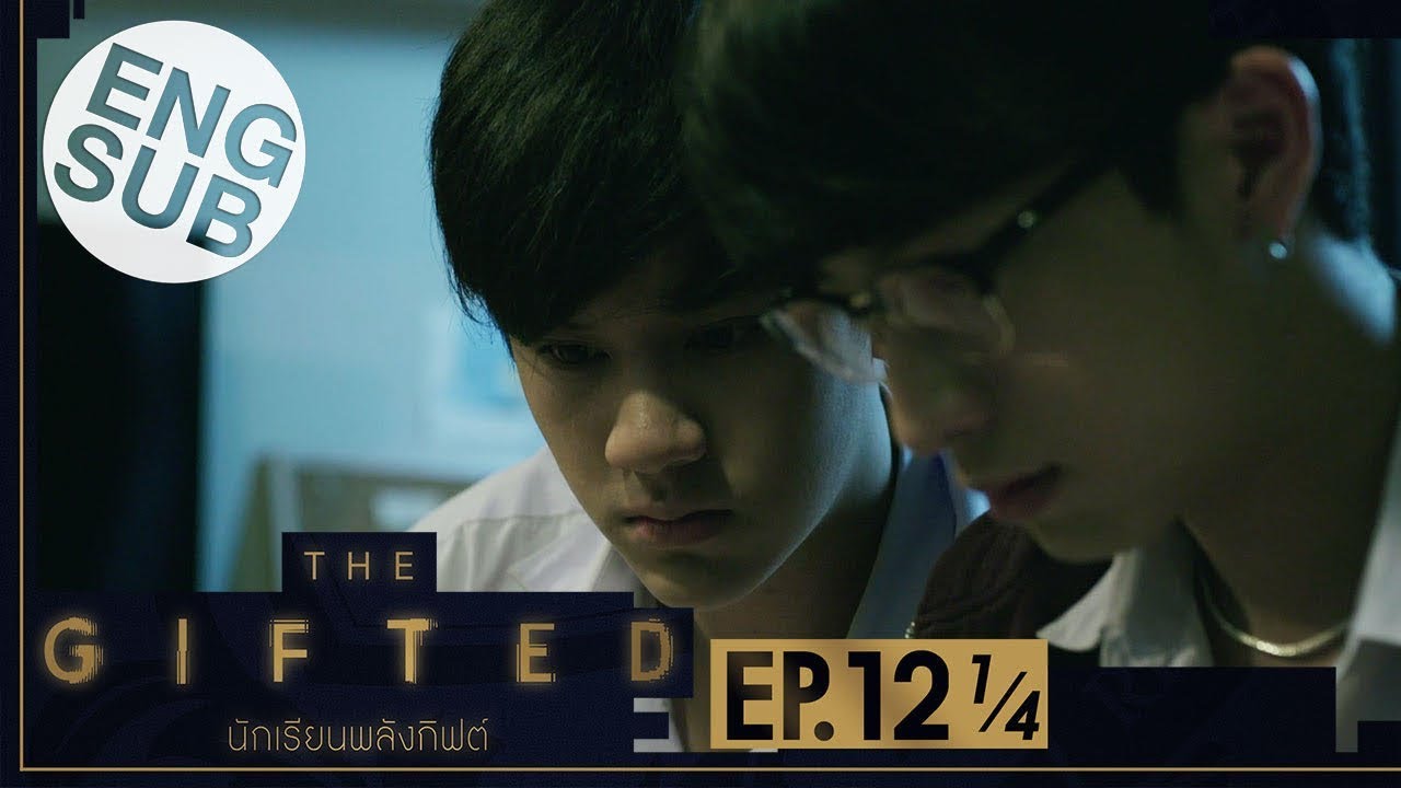 [Eng Sub] THE GIFTED นักเรียนพลังกิฟต์ | EP.12 [1/4] - YouTube