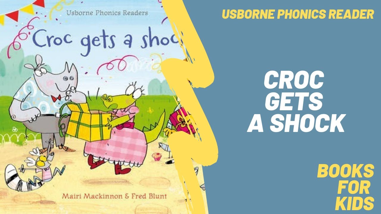 Croc gets a shock | Usborne Phonics Readers | Picture Book | First ...