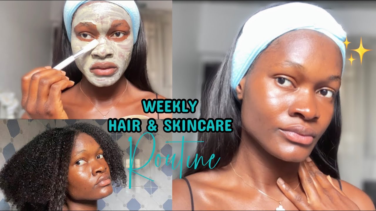 WEEKLY HAIR AND SKINCARE ROUTINE | for healthy hair growth and glowing ...