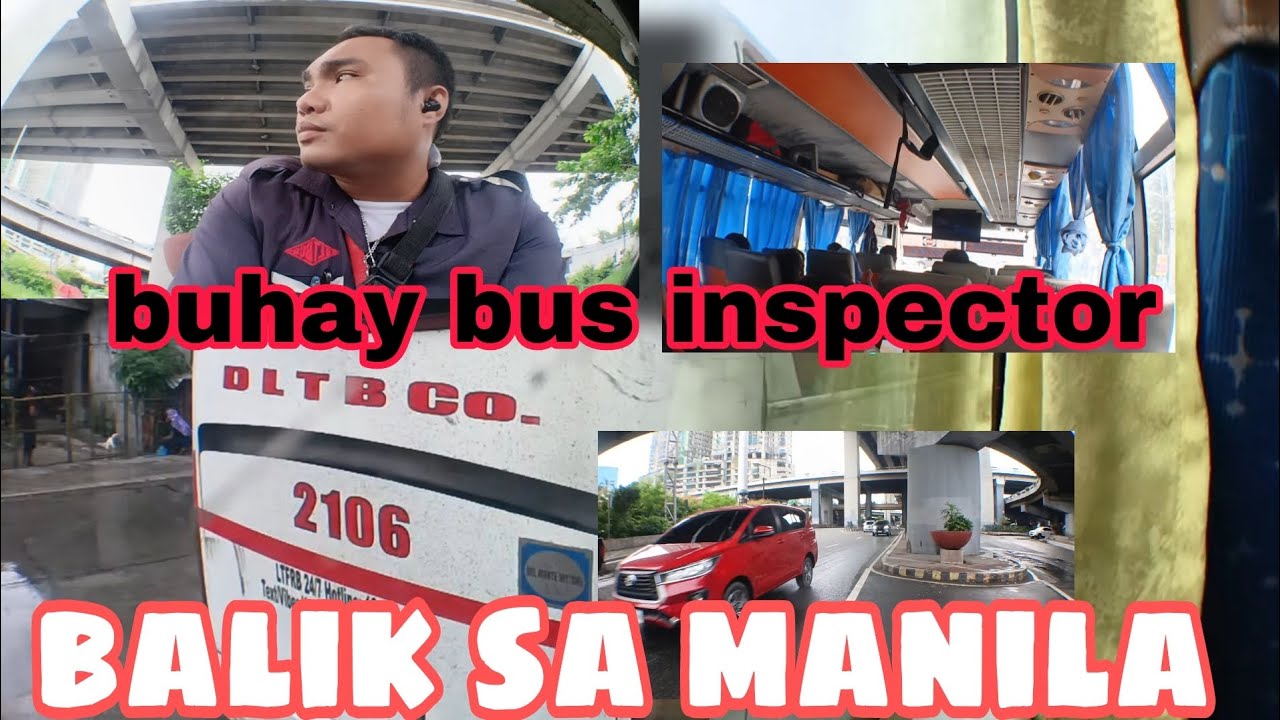 back to manila !!😮‍💨/buhay bus inspector/ @buslifevlog #dltbco - YouTube