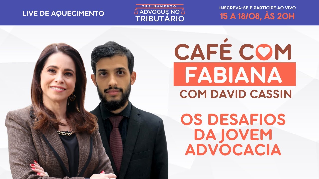 Os desafios da jovem advocacia com David Cassin | ☕️ Café com Fabiana ...