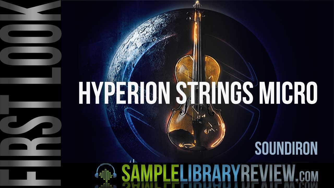 First Look: Hyperion Strings Micro by Soundiron - YouTube