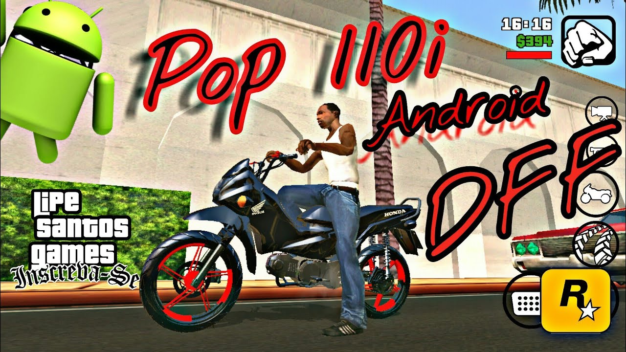 POP 110i DFF GTA SA Android 🔝🔑 - YouTube