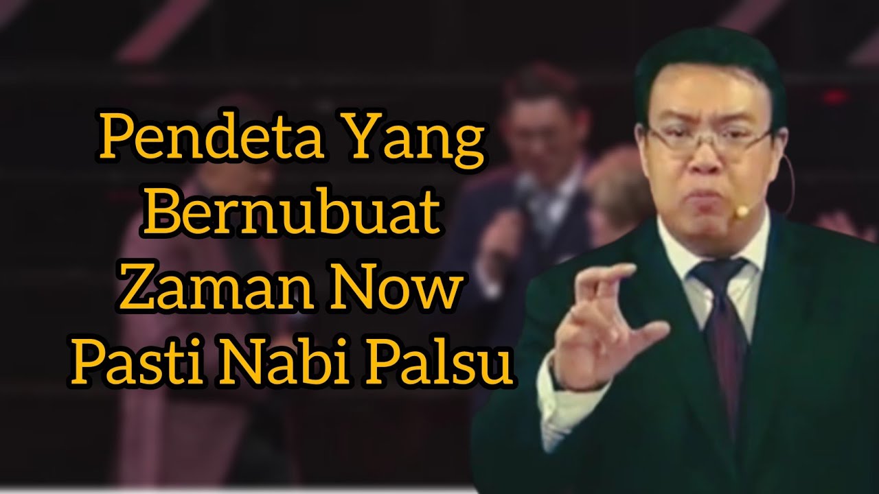 Pendeta Yang Bernubuat Zaman Now, Pasti Nabi Palsu-Kutipan Khotbah Pdt ...
