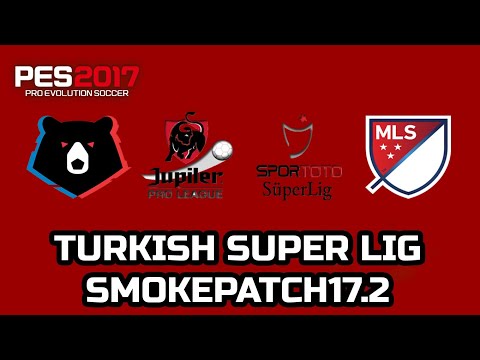 PES 2017 | Turkish Super Lig For Smoke Patch 17.2