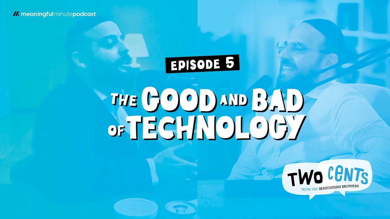 Episode 5 | The Good and Bad of Technology | Two Cents podcast - YouTube