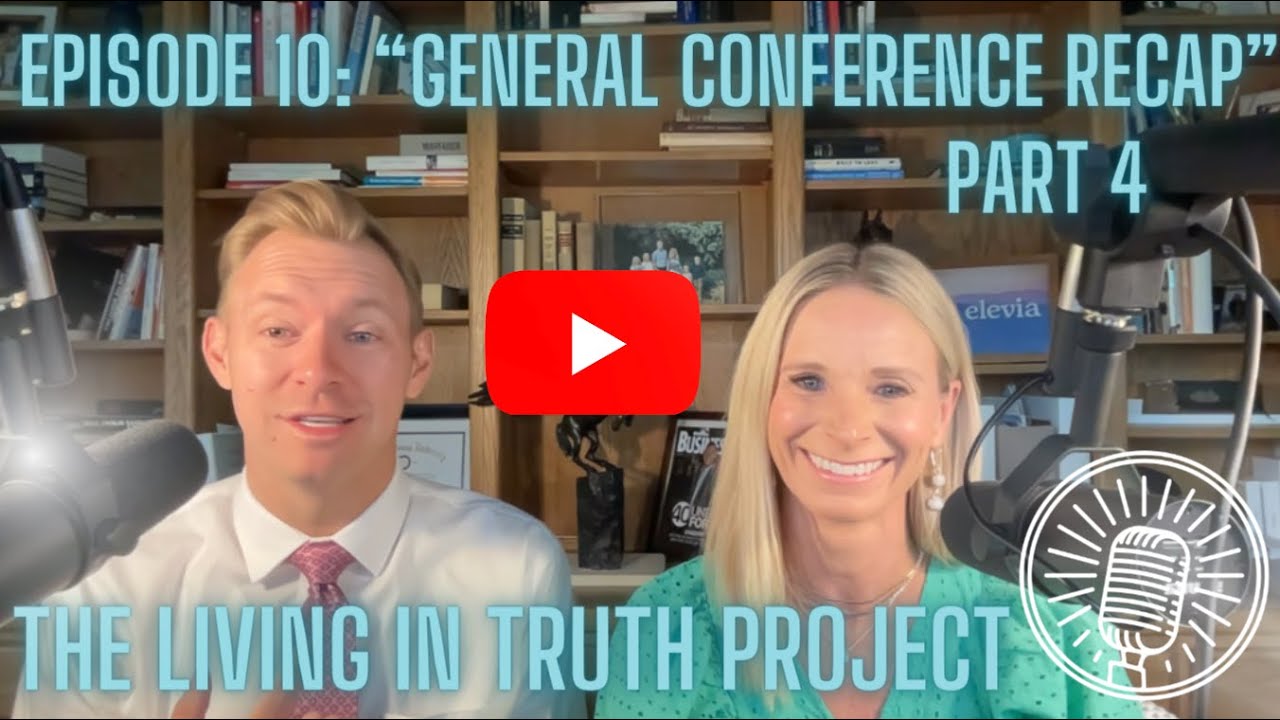 Episode 10: General Conference Recap Saturday Afternoon Session Part 2 ...