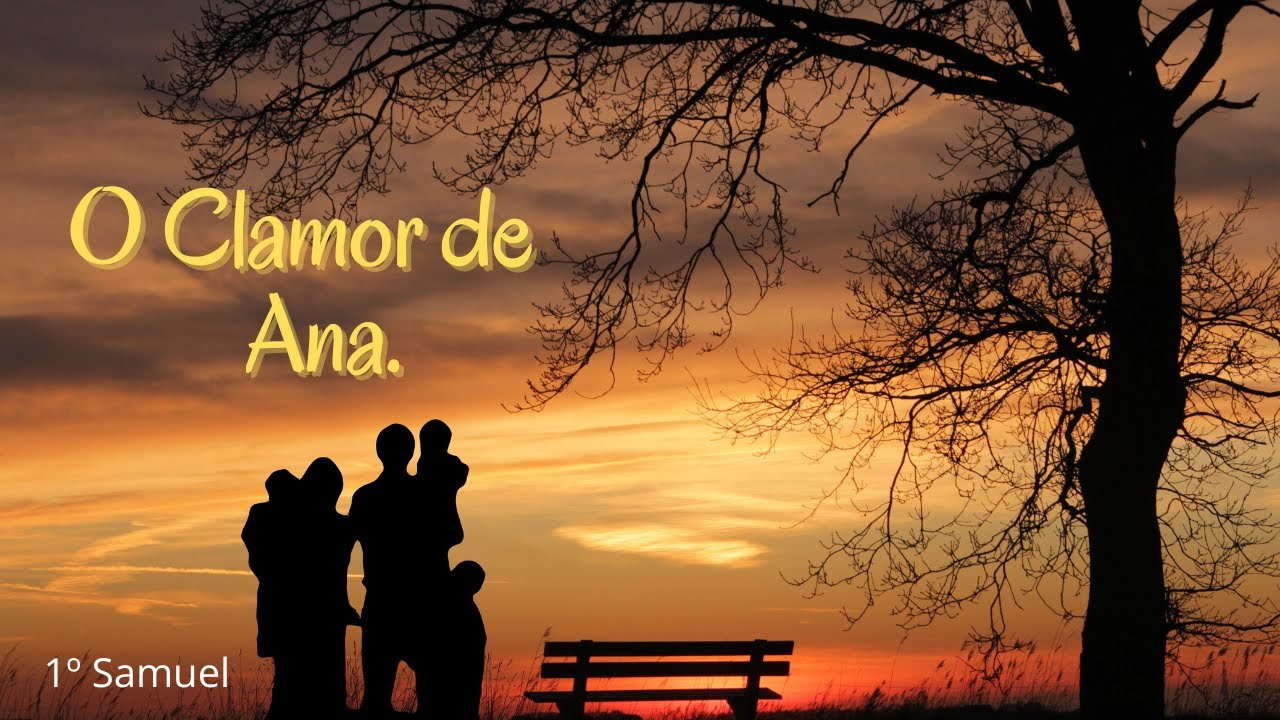 Ana foi a mãe do profeta Samuel, era estéril, mas sua condição não a ...