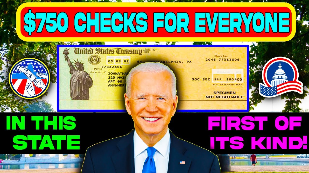 $750 Checks for Everyone in This State - First of its Kind| 4 Aspects ...