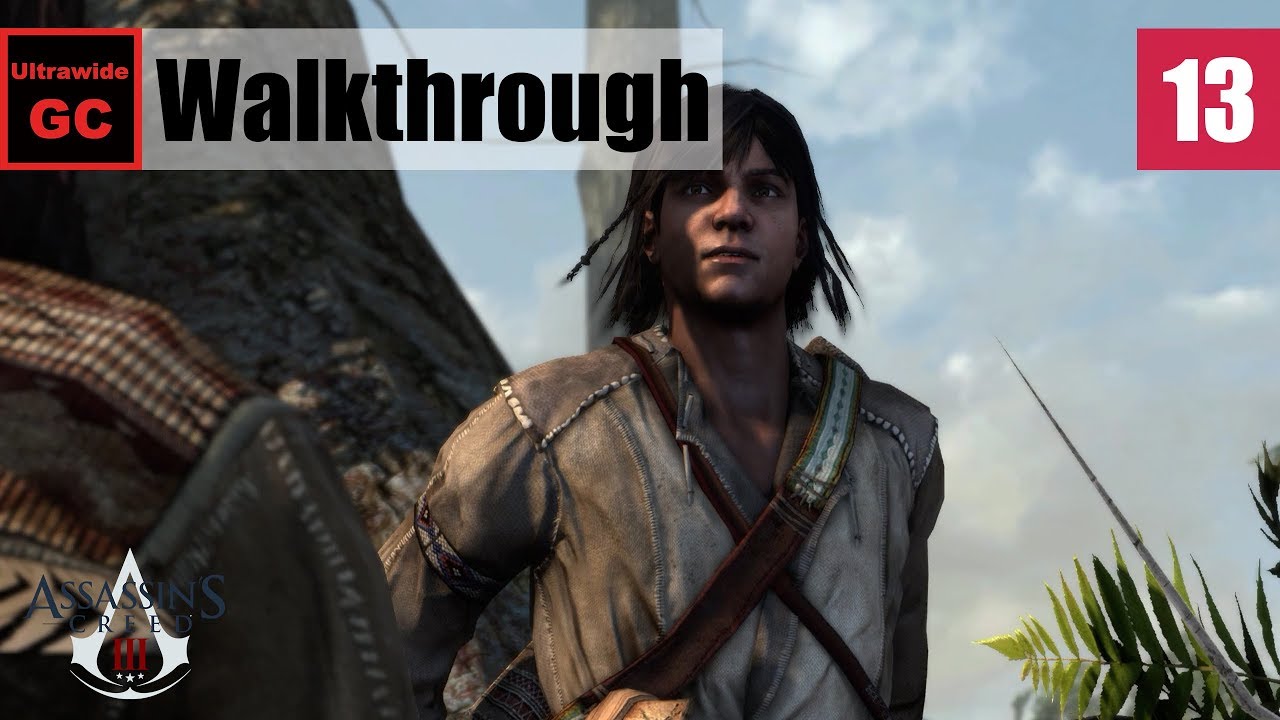 Assassin's Creed 3 [#13] - Feathers and Trees || Walkthrough - YouTube