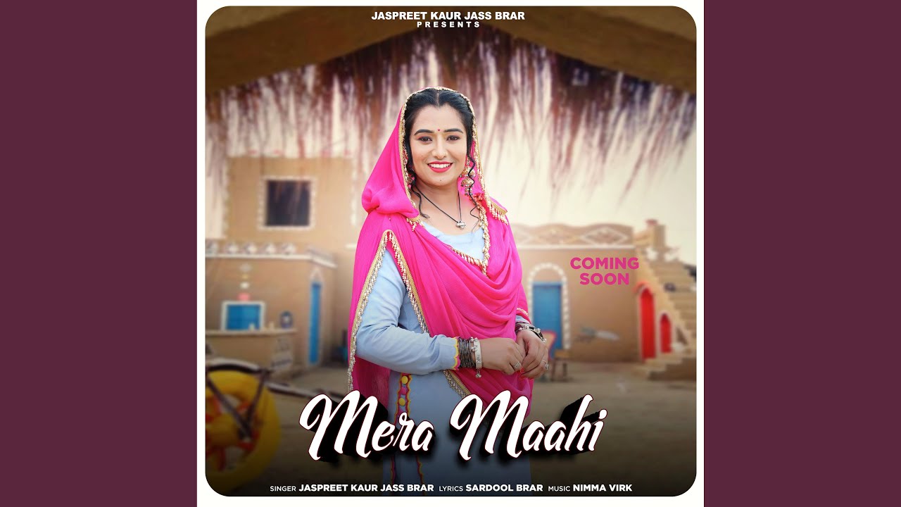 Mera Maahi - YouTube