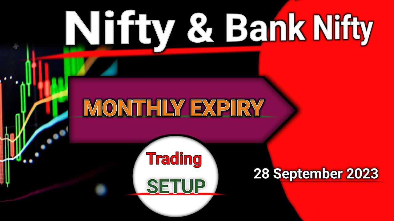 Monthly Expiry Special Nifty And Banknifty Prediction For 28