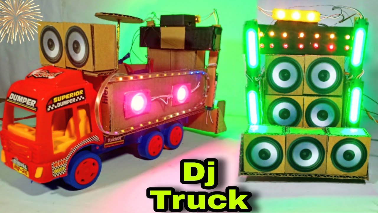 How To Make Mini Dj Truck At Home | Dj Light Dj | Big Dj Truck | Dj ...
