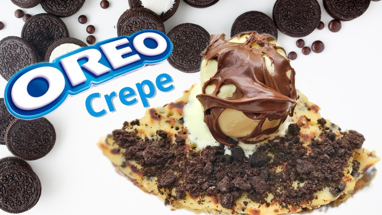 The MOST Delicious Oreo Crepe Recipe in just 10 MINUTES!! ️Oreo Crepe ...