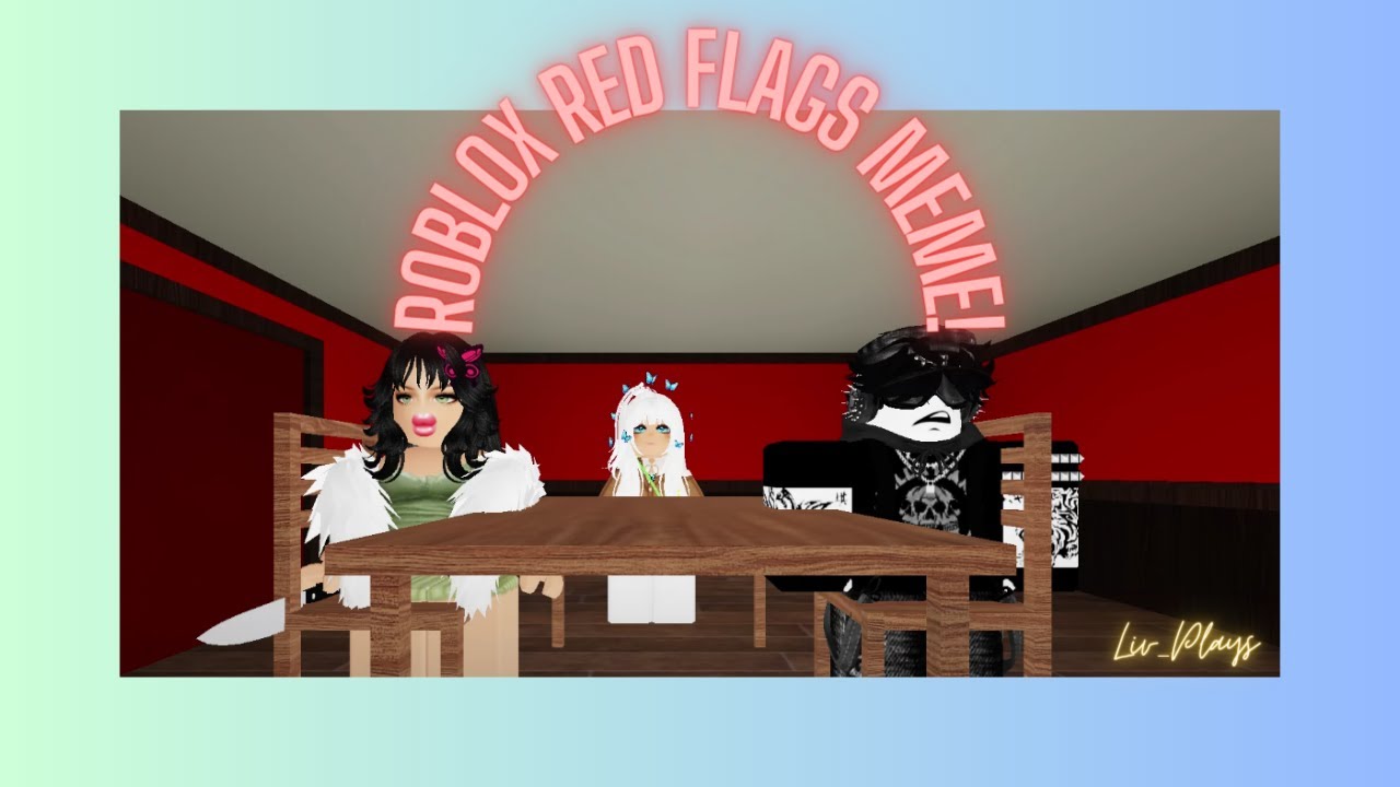 Roblox red flags meme - YouTube