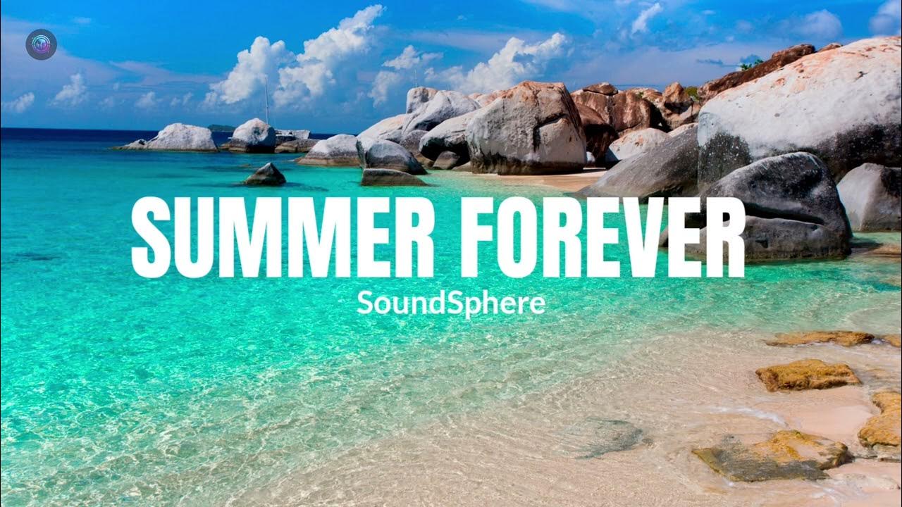 Summer Forever - | Official Audio | SoundSphere - YouTube