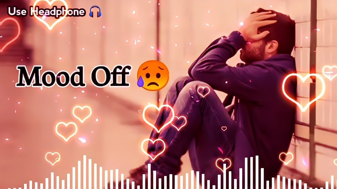 Mood Off 😥💔/ Mashup🥺Sad Song / Song / Lofi Song / Non Stop Love Mashup ...