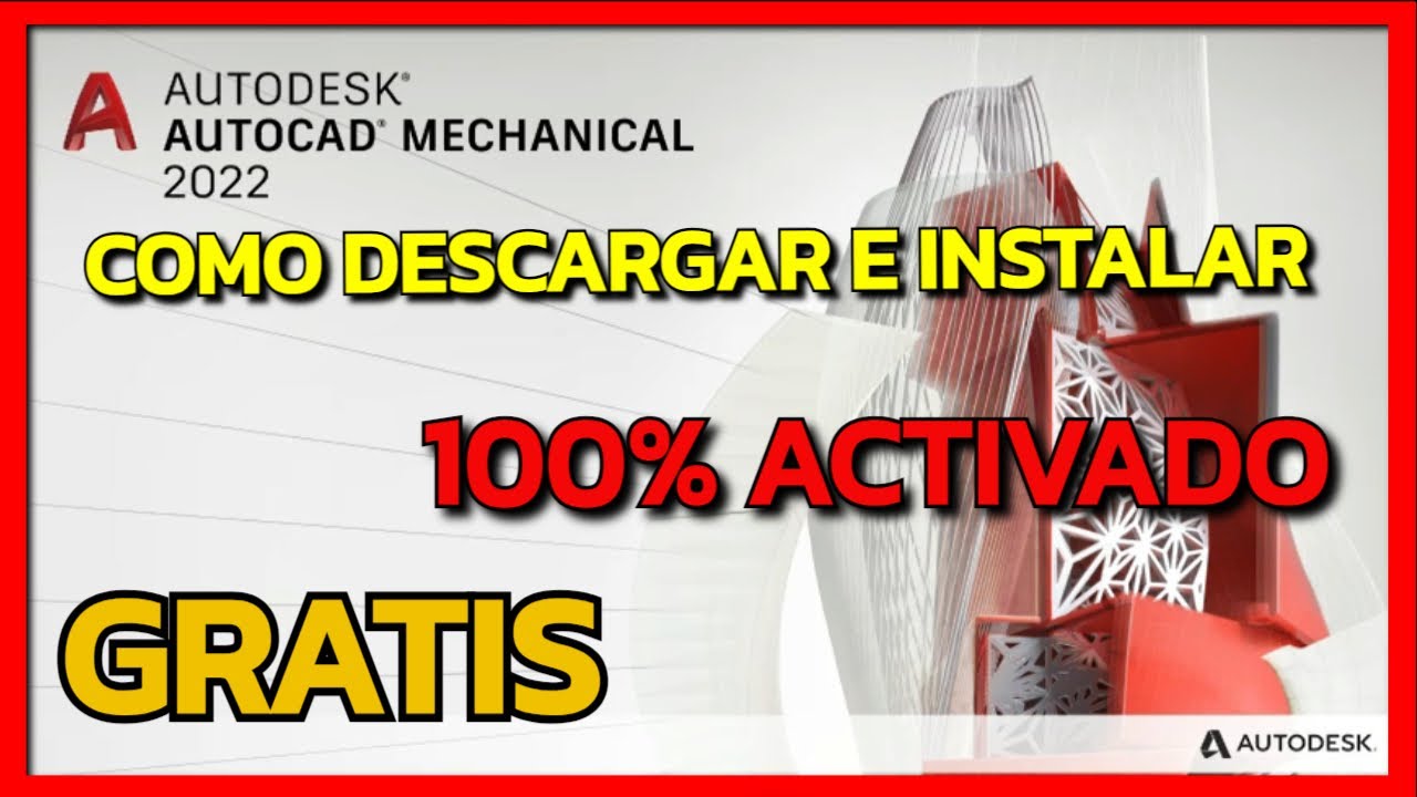 Como Descargar e Instalar AutoCAD Mechanical 2022, activado gratis CON ...