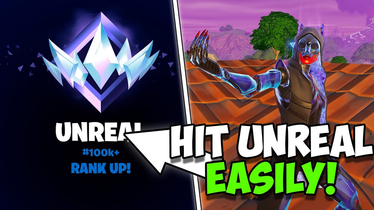 How to Get Unreal Rank FAST in Fortnite! - YouTube