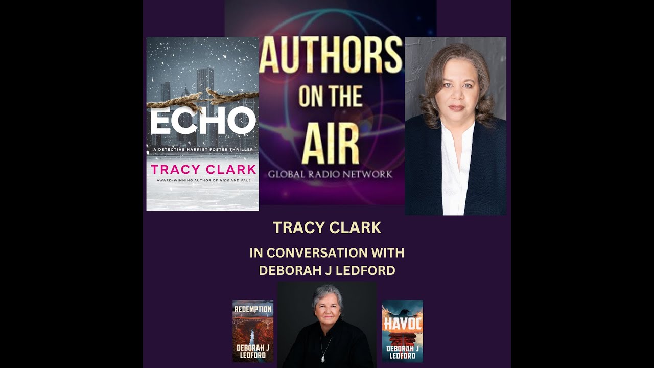 Tracy Clark-ECHO with Deborah J Ledford Authors on the Air Ep 6 - YouTube