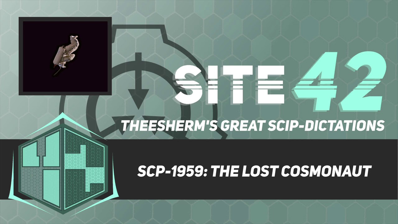 SCP-1959: The Lost Cosmonaut - YouTube