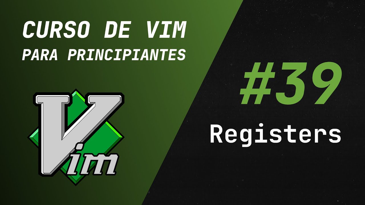 Curso de Vim y Neovim - #39 Registers - YouTube