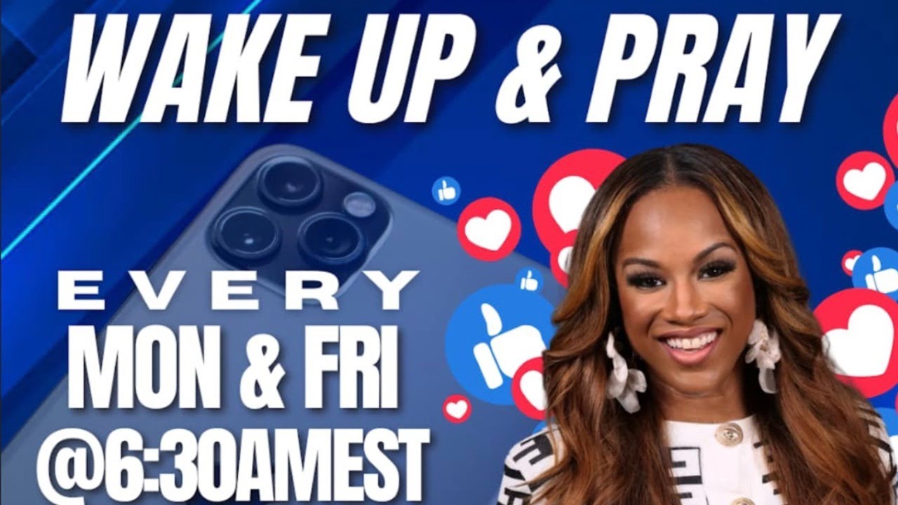Wake Up & Pray with Coach Nya Washington - YouTube