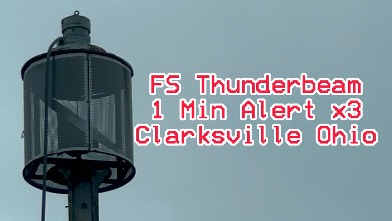 Federal Signal RSH-10B Thunderbeam | 1 Min Alert (x3) | Clarksville, OH ...