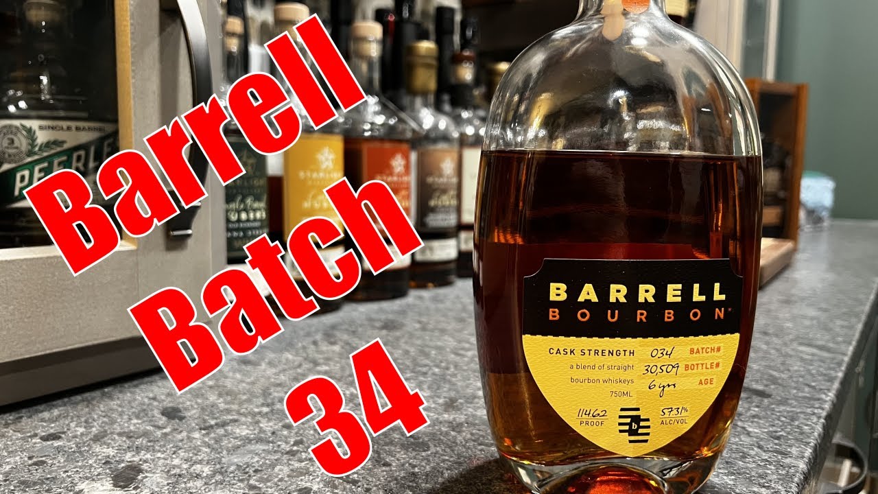 Barrell Bourbon Batch 34 the best batch ever?? - YouTube