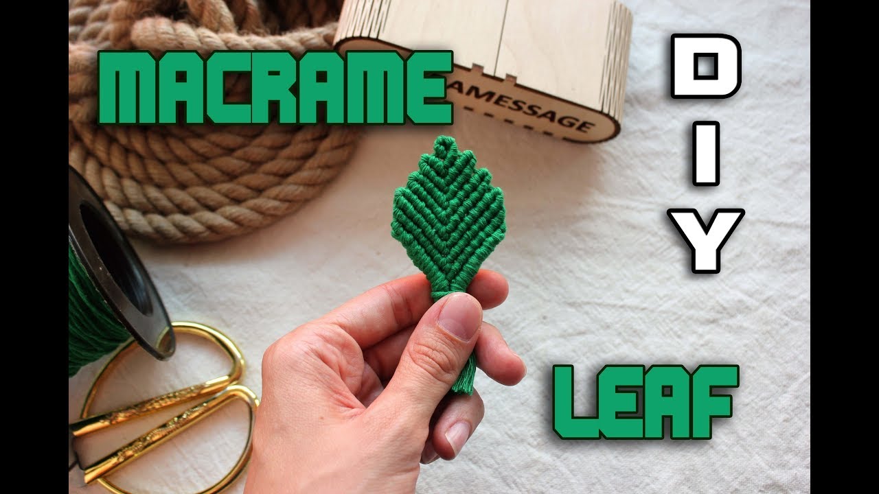 DIY Macrame Flower Macrame Tutorial Leaf YouTube DIY Macrame Flower Macrame Tutorial Leaf YouTube