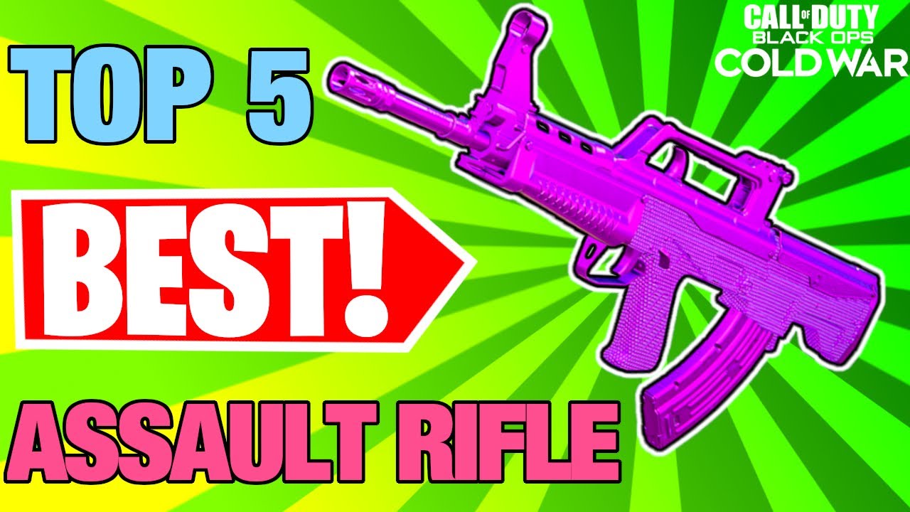 Cod Black Ops Cold War - Top 5 Best Assault Rifles! Ranked From Worst ...