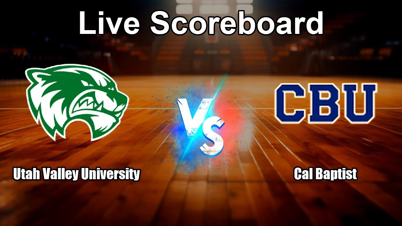 Utah Valley University vs Cal Baptist Live Score - USA National ...