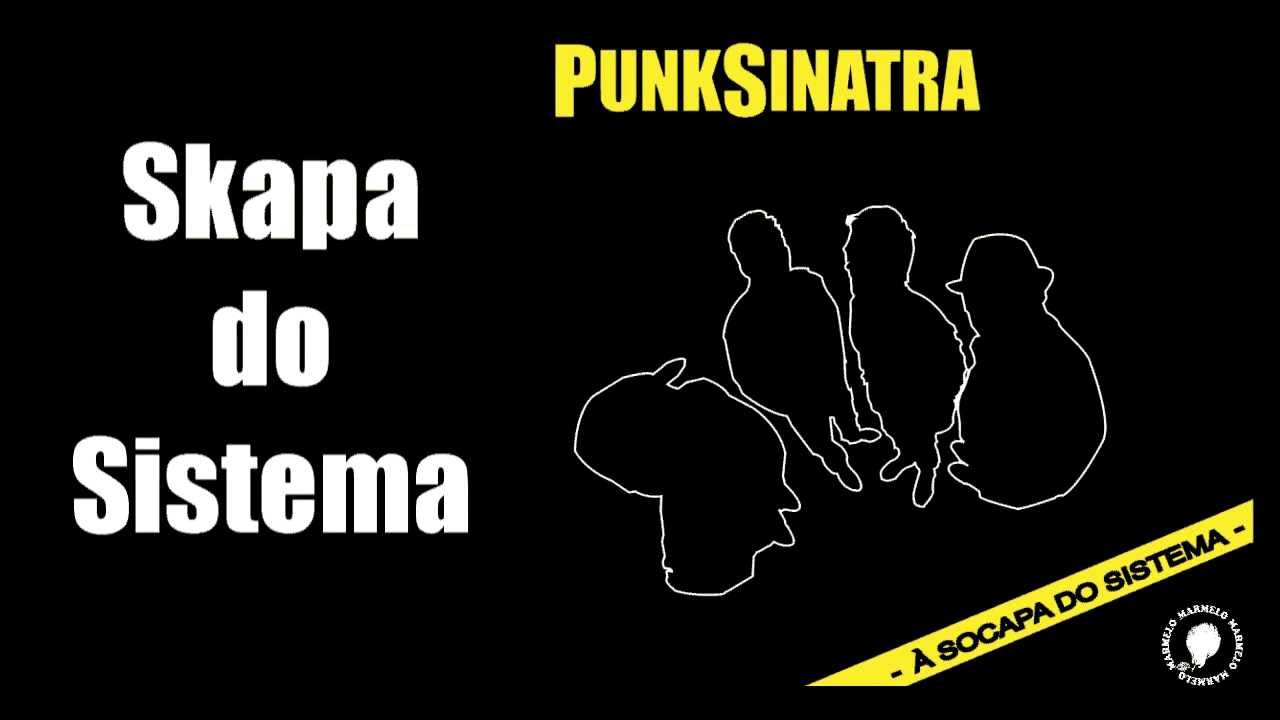 "À Socapa do Sistema" - Medley do novo album dos PUNKSINATRA - YouTube