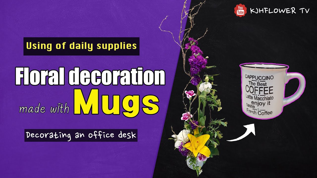 [ENG sub] Floral decoration made with Mugs ㅣ Korean Florist ㅣ Korean ...