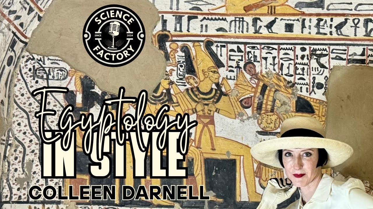 Colleen Darnell: Egyptology & Fashion | Science Factory - YouTube
