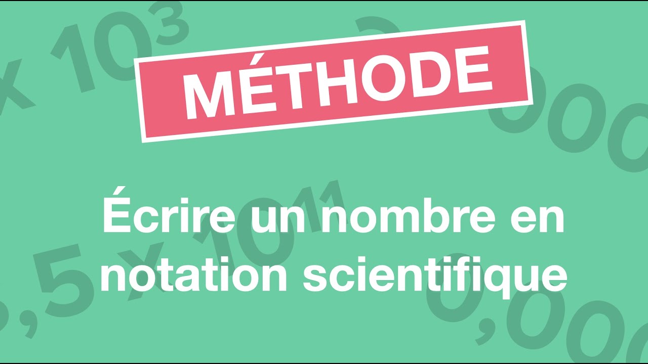Écrire un nombre en notation scientifique - YouTube