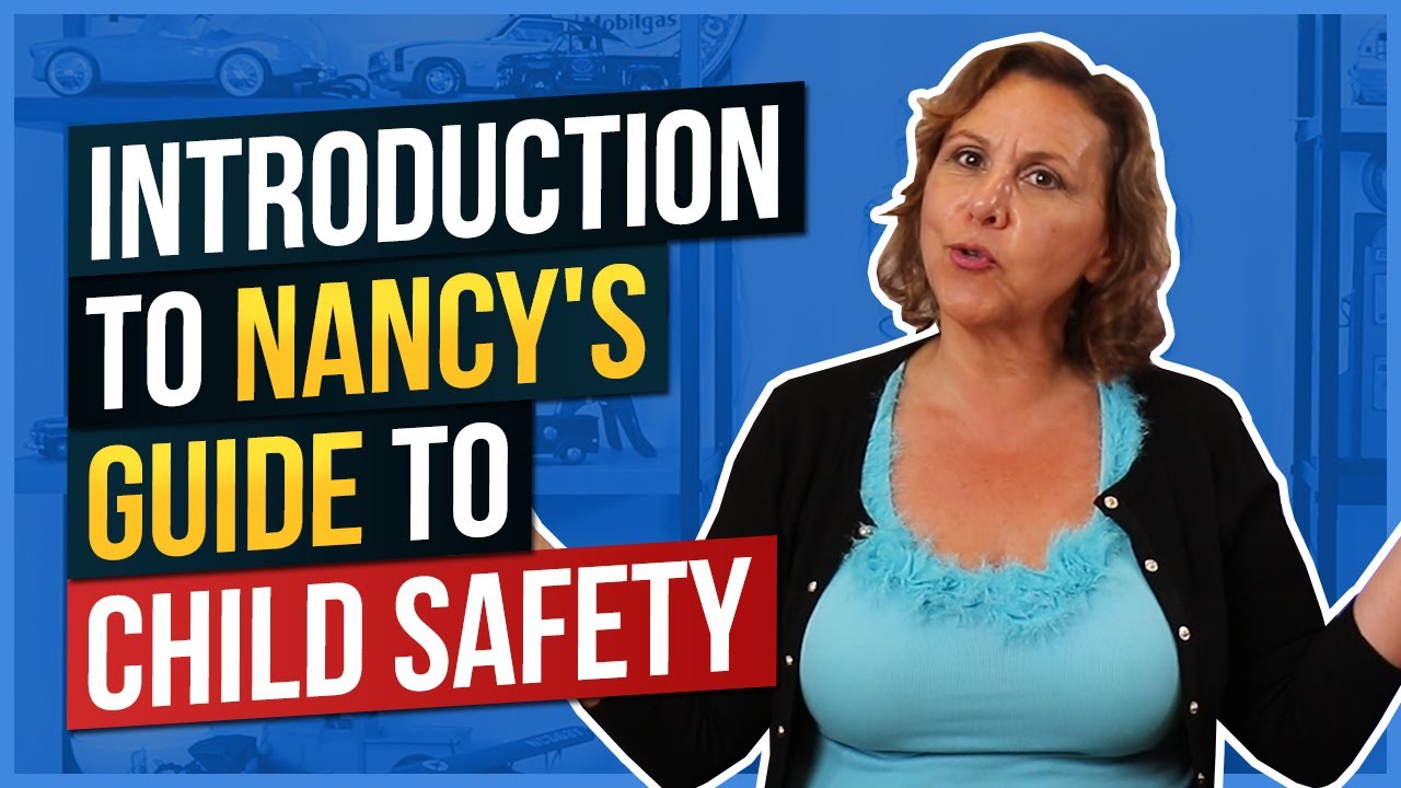 Introduction to Nancy's Guide to Child Safety - YouTube