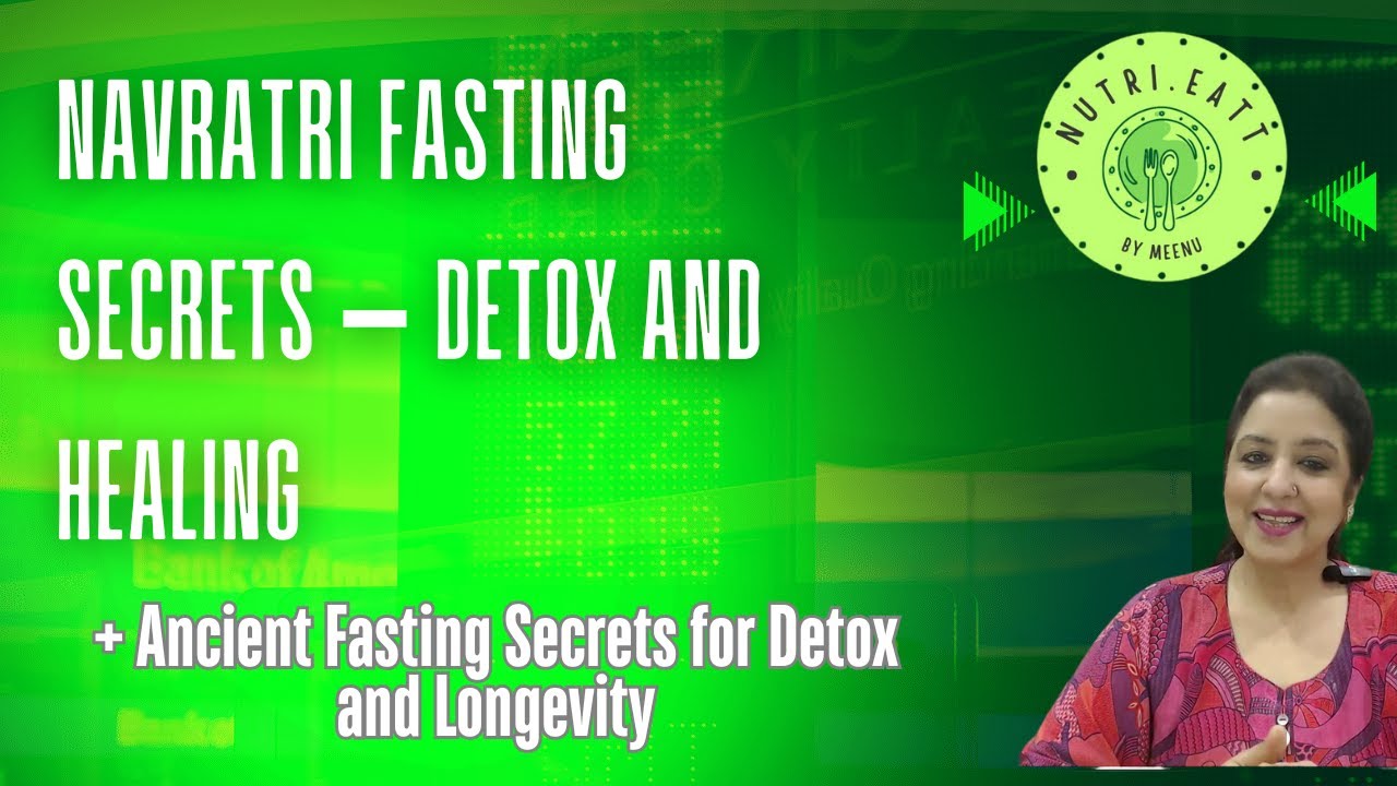Navratri Fasting Secrets: Detox, Science & Benefits of Ekadashi ...