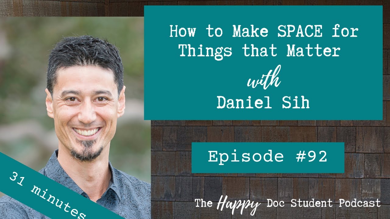 How to Make SPACE for Things that Matter with Daniel Sih - YouTube