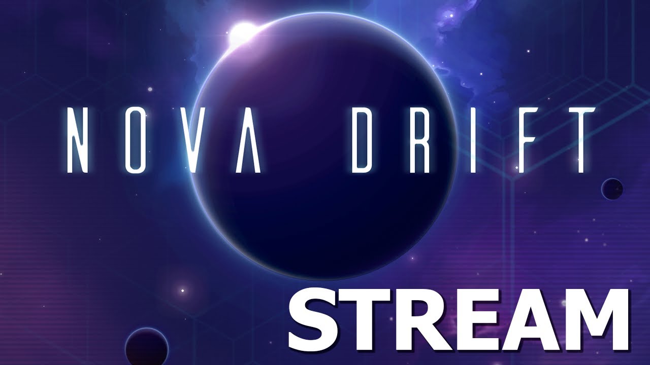 [STREAM] Nova Drift because everyone else is missing - YouTube