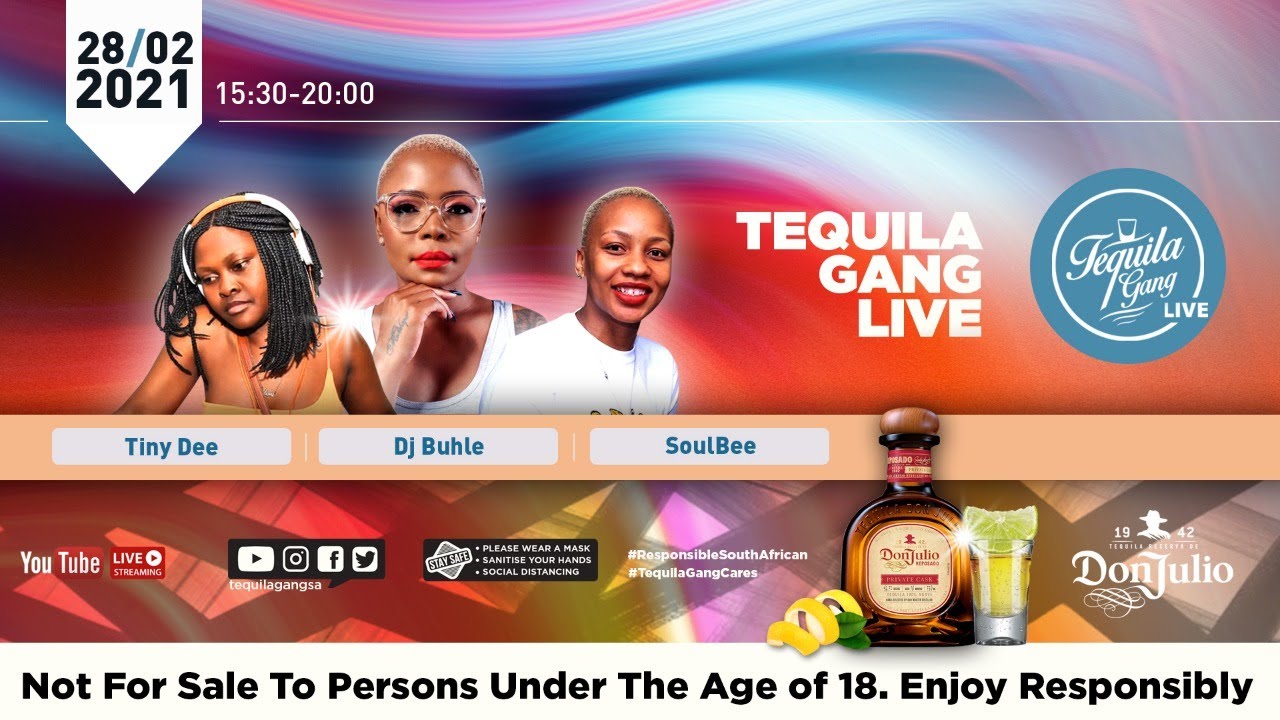 Tequila Gang LIVE presents #TGSASundays with TinyDee, SoulBee and DJ ...