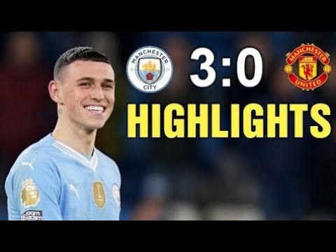 Manchester city vs Manchester United (3:0) Full Highlight || - YouTube