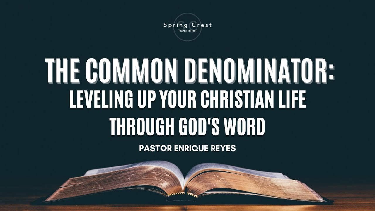 The Common Denominator: Leveling Up Your Christian Life Through God's ...