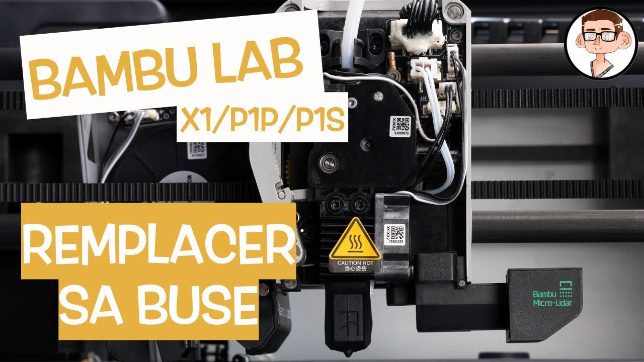 Comment remplacer la buse sur Bambu Lab X1C/P1P/ P1S : Tutoriel étape ...