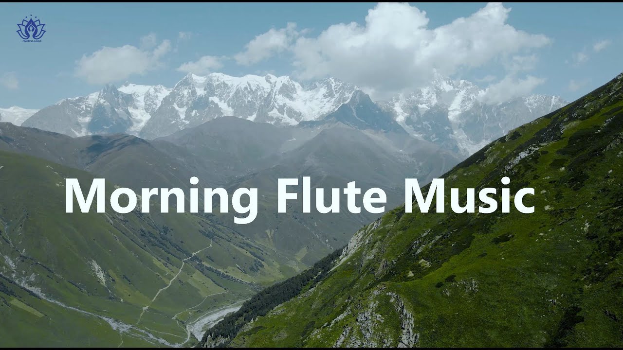 Morning Flute Music | Bamboo Flute Relaxation Music|Meditation Music ...